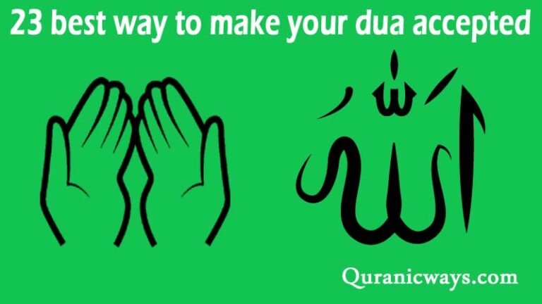 23 Best Explained Way To Make Your Dua Accepted - Quranic Ways