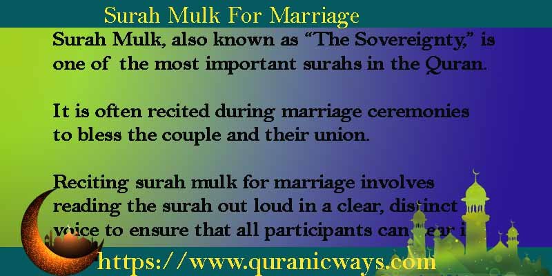 Powerful Surah Mulk For Marriage In 21 Days - Quranic Ways